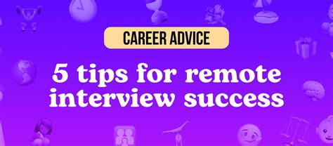 5 Tips For Remote Interview Success