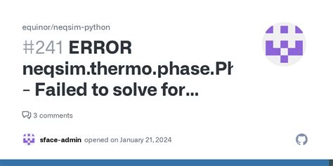 Error Neqsim Thermo Phase Phaseeos Failed To Solve For Molarvolume Within The Iteration Limit