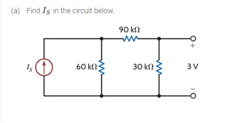 Solved A Find IS In The Circuit Below Chegg Com