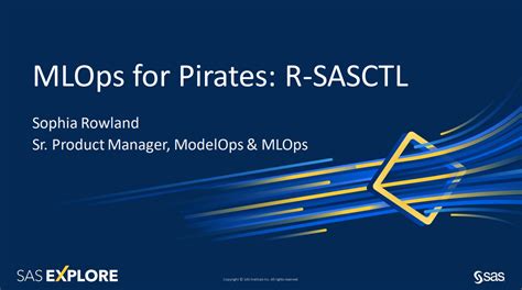 Mlops For Pirates R Sasctl Sas Support Communities