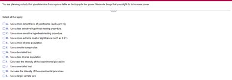 Solved Select All That Apply A Use A More Lenient Level Of