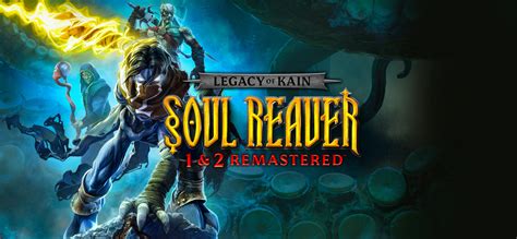 55 Legacy Of Kain™ Soul Reaver 1and2 Remastered On