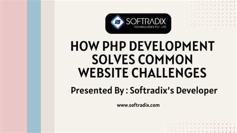 PPT How PHP Development Solves Common Website Challenges Best PHP Development PowerPoint