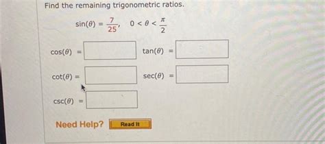 Solved Find The Remaining Trigonometric Ratios