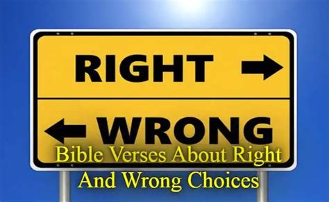 25bible Verses About Right And Wrong Choices Kjv