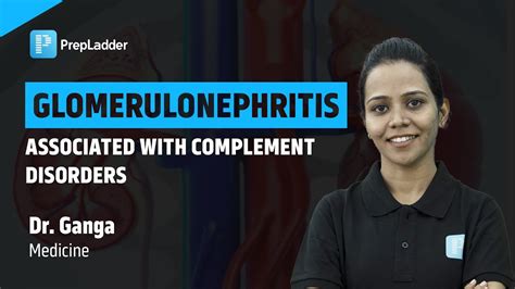 Glomerulonephritis Associated With Complement Disorders By Dr Ganga Rg Youtube