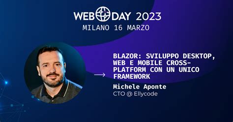 sessione blazor sviluppo desktop web e mobile cross platform con un unico framework web day
