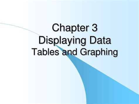 Ppt Chapter 3 Displaying Data Tables And Graphing Powerpoint
