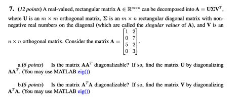 7 12 points a real valued rectangular matrix