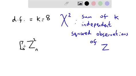 SOLVED If The Number Of Degrees Of Freedom For A Chi Square Distribution Is Calculate The