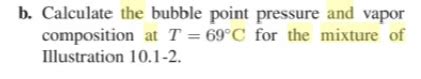 Solved 10 1 3 A Calculate The Dew Point Pressure And Liquid Composition At TutorBin