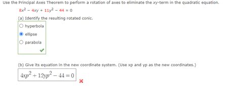 Solved Use The Principal Axes Theorem To Perform A Rotation