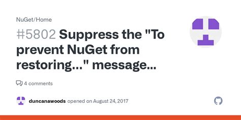 Suppress The To Prevent Nuget From Restoring Message Output On