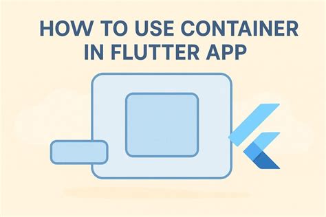 How To Use Container In Flutter App Free Source Code And Learn Coding
