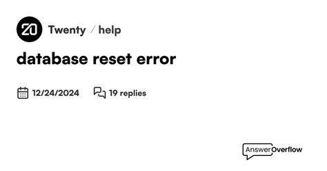 Database Reset Error Twenty