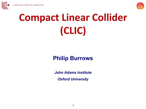 Compact Linear Collider CLIC PPT