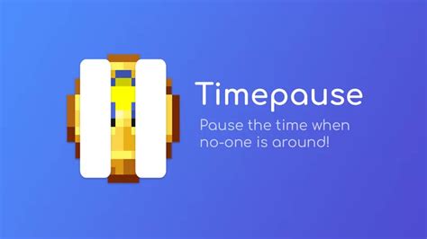 Datapack Timepause Pause The Time When No One Is Around Minecraft Data Pack