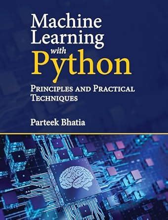 Amazon Machine Learning With Python Principles And Practical Techniques Elements In Earth