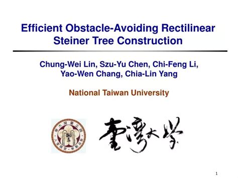 Ppt Efficient Obstacle Avoiding Rectilinear Steiner Tree Construction Powerpoint Presentation