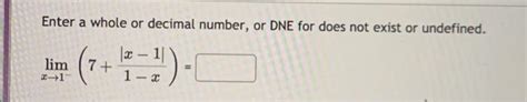 Solved Enter A Whole Or Decimal Number Or Dne For Does Not