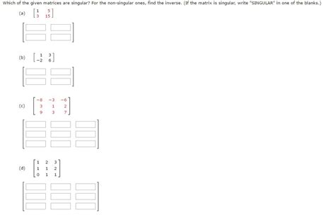 solved which of the given matrices are singular for the