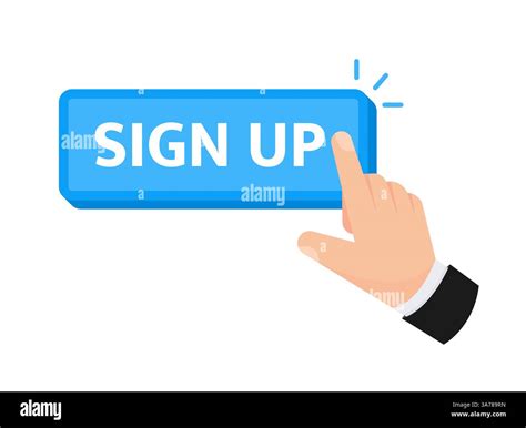 Sign Up Button With Hand Clicking Web Button Sign In Finger Pressing Vector Illustration