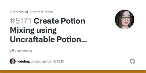 Create Potion Mixing Using Uncraftable Potion Causes Some Issues With