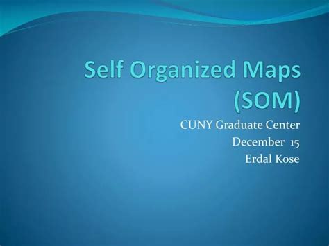 Ppt Self Organized Maps Som Powerpoint Presentation Free Download Id 6726431