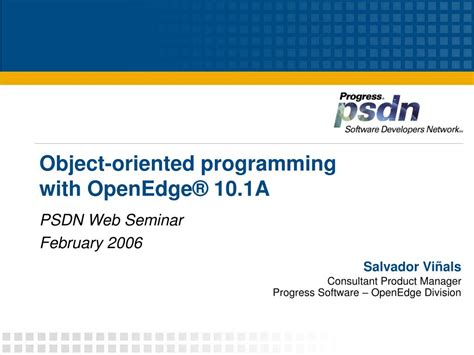 Ppt Object Oriented Programming With Openedge® 101a Powerpoint