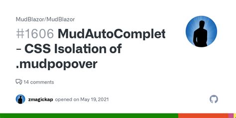 Mudautocomplete Css Isolation Of Mudpopover · Issue 1606 · Mudblazormudblazor · Github