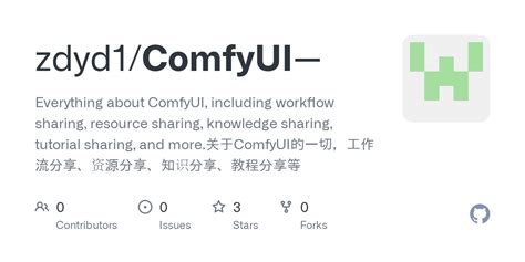 GitHub Zdyd ComfyUI Everything About ComfyUI Including Workflow Sharing Resource Sharing