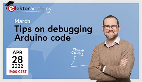 Debugging Techniques For Arduino Free Live Elektor Academy Course Elektor Magazine