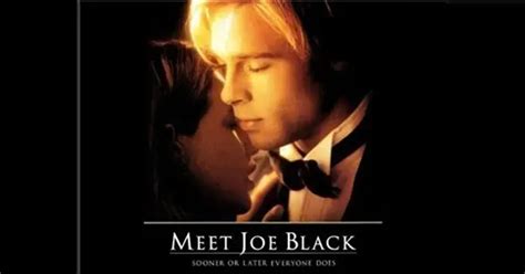 Meet Joe Black ("Знакомьтесь, Джо Блэк")