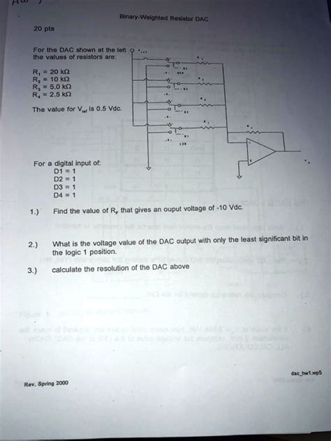 Binary Weighted Resistor Dac 20 Pts For The Dac Shown At The Left The Values Of Resistors