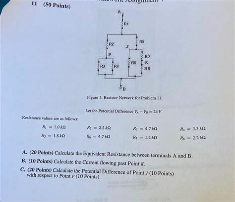 Solved 11 50 Points Figure 1 Resistor Network For Problem Chegg Com