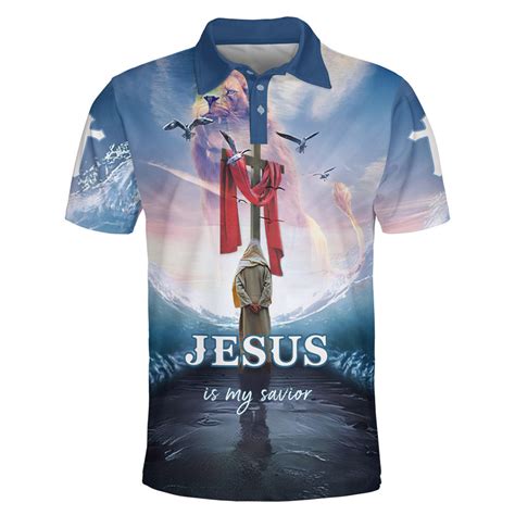 Jesus Is My Savior Lion And Cross Polo Shirt Christian Shirts And Shor