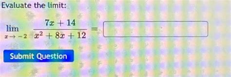 Solved Evaluate The Limit Chegg