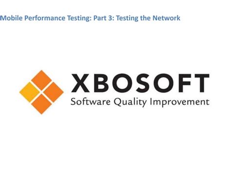 Mobile Network Performance Testing Ppt