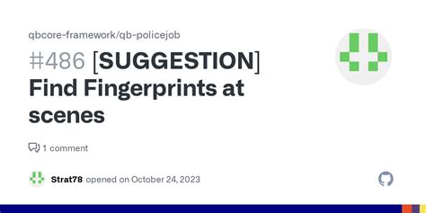 SUGGESTION Find Fingerprints At Scenes Issue Qbcore Framework Qb Policejob GitHub