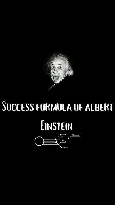 The Einstein Formula Of Success Motivation Alberteinstein Quotes