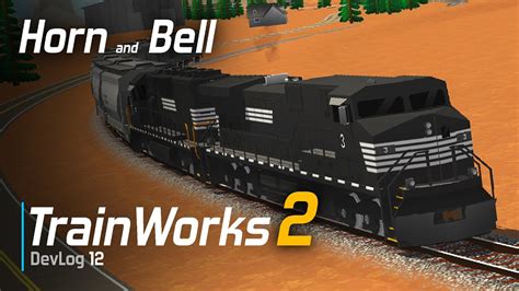 Trainworks 2 Horn And Bell Devlog 12 Youtube