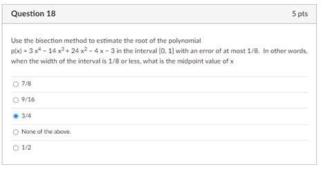 solved use the bisection method to estimate the root of the