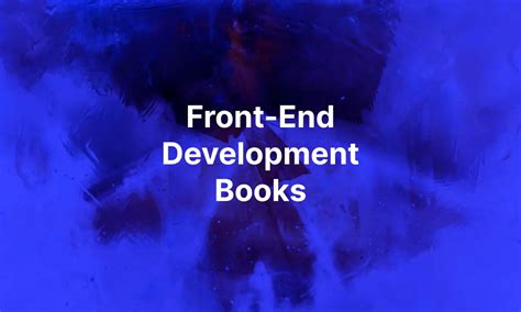 Top Recommended Books To Learn Front End Development AspiringCoders