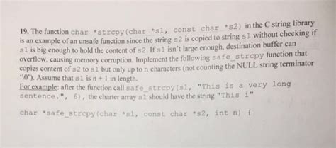 Solved 19 The Function Char Strcpy Char S1 Const Char