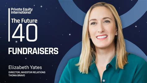 Elizabeth Yates On Linkedin 40 Under 40 Future Leaders Of Private
