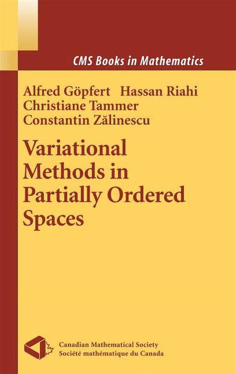 Cms Books In Mathematics Variational Methods In Partially Ordered Spaces Book 17 Hardcover