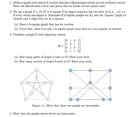 Solved 1 Define A Graph With Exactly 6 Vertices That Has A
