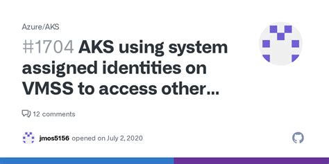 Aks Using System Assigned Identities On Vmss To Access Other Azure Resources · Issue 1704