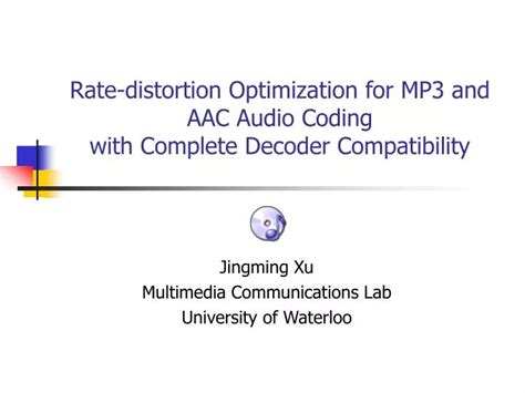 Ppt Rate Distortion Optimization For Mp3 And Aac Audio Coding With