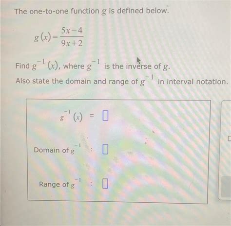Solved The One To One Function G Is Defined Chegg Com